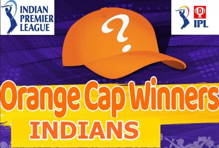 Ipl 2020: List Of All Orange Cap Winning Indian Batsmen In The History ...