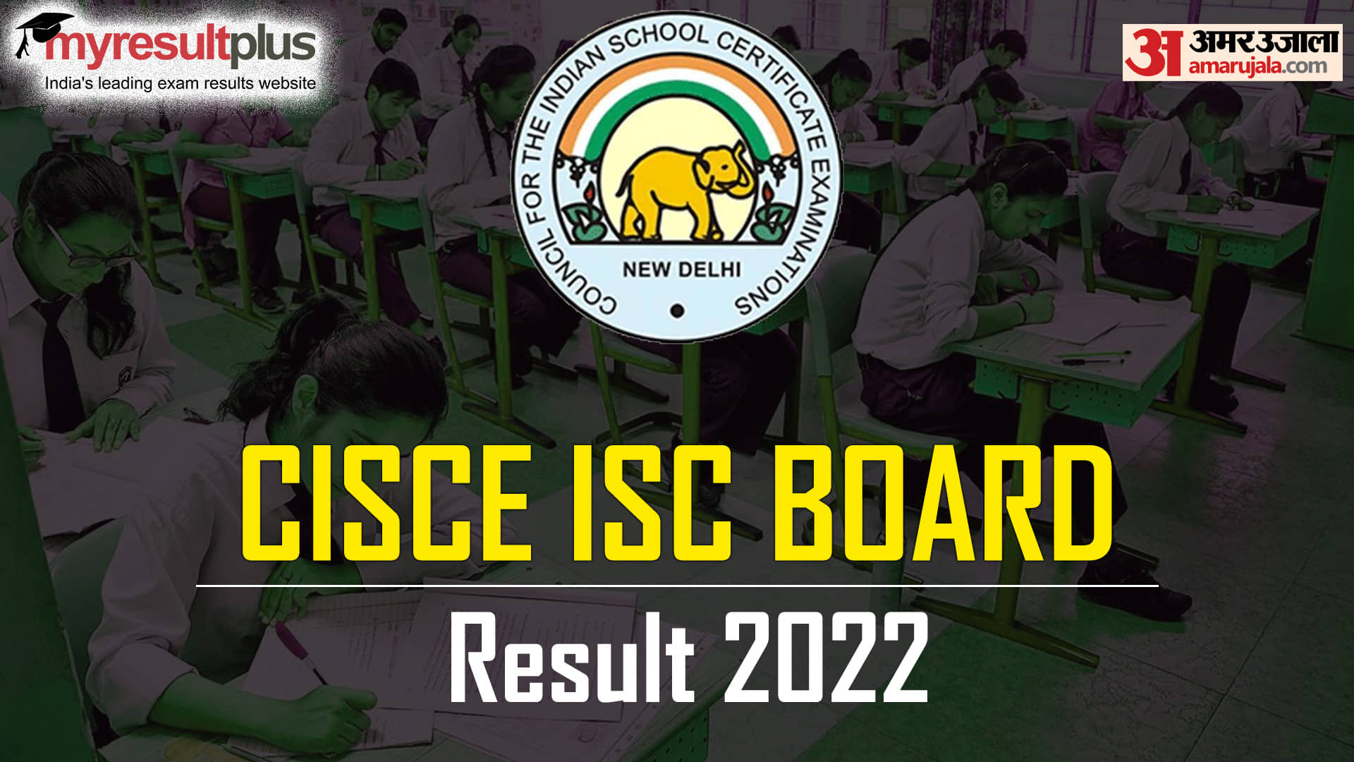 Isc Results 2022:cisce पांच बजे जारी करेगी आईएससी 12वीं का रिजल्ट, यहां ...