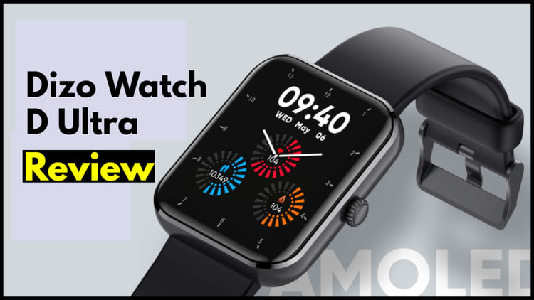 Dizo Watch D Ultra Review In Hindi Check Price Features And Specifications In Hindi - Amar Ujala ...