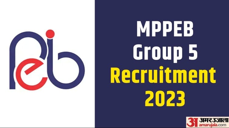 Mppeb Group 5 Recruitment 2023 Know How To Apply Online At Esb.mp.gov ...