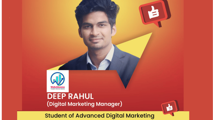Success Story: Deep Rahul Became Digital Marketing Manager From Advance Digital Marketing Course ...