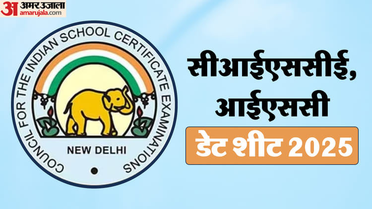 Icse, Isc Exam Date Sheet 2025 Out At Cisce.org, Check Complete ...