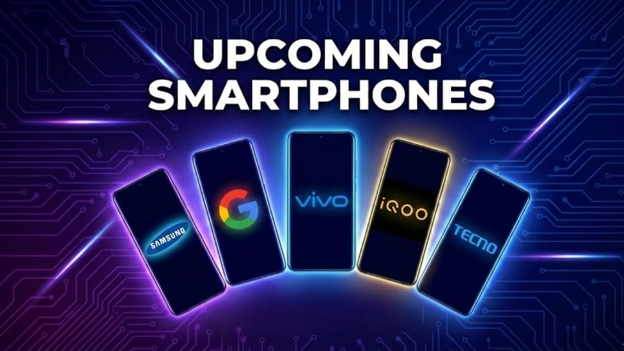 Upcoming Smartphones:फरवरी 2026 में लॉन्च होंगे ये 6 शानदार स्मार्टफोन ...