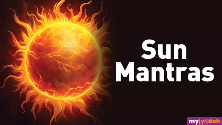 Sun Mantras: Check Here, Beej, Vedic And Tantric Mantra Of Sun - MyJyotish