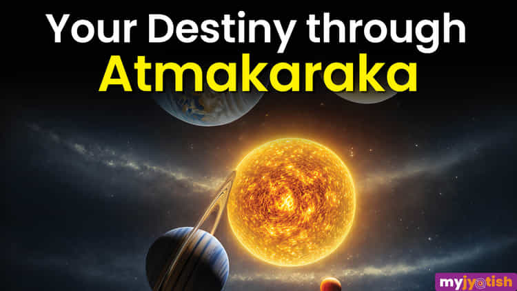 Atmakaraka Significance: Understand Your Atmakaraka And It's Impact In ...