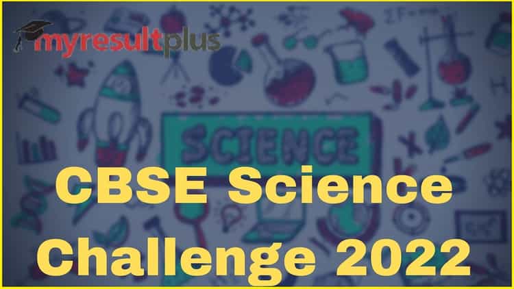 Cbse Board 2022: Board To Organize Cbse Science Challenge For Classes 8 ...