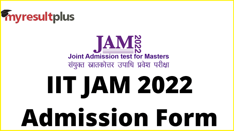 Iit Jam 2022: Admission Forms Out, Know How To Fill Here @jam.iitr.ac ...