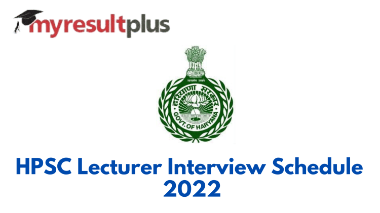Hpsc Lecturer Interview Date Declared Check Complete Schedule Here Results