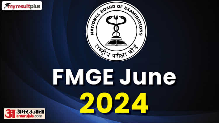 Fmge June 2024 Scorecard Releasing Soon At Natboard.edu.in, Check The ...