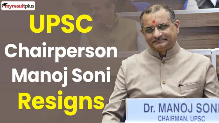 Upsc Chairperson Manoj Soni Resigns 5 Years Before Tenure Ends Citing ...
