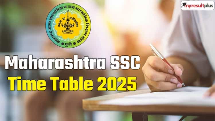 Maharashtra Ssc Time Table 2025 Out Now; Exams From 21 February, Read ...